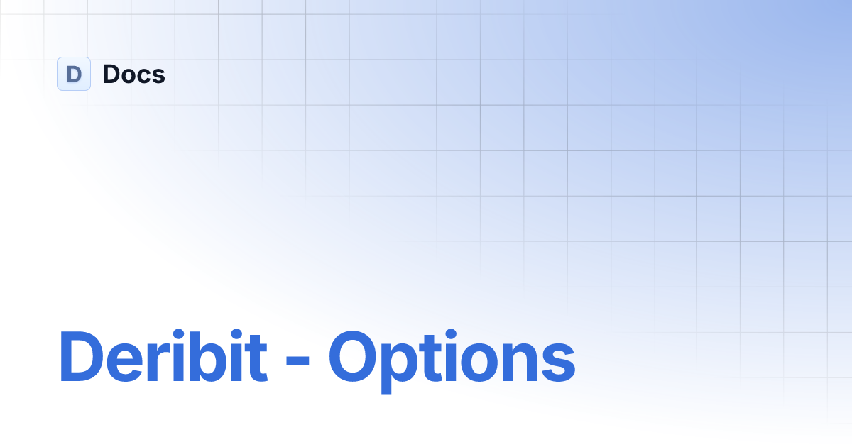 Deribit - Options | Docs
