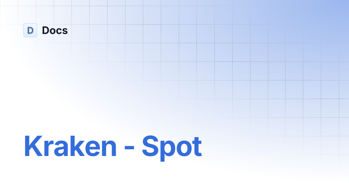 Kraken - Spot | Docs